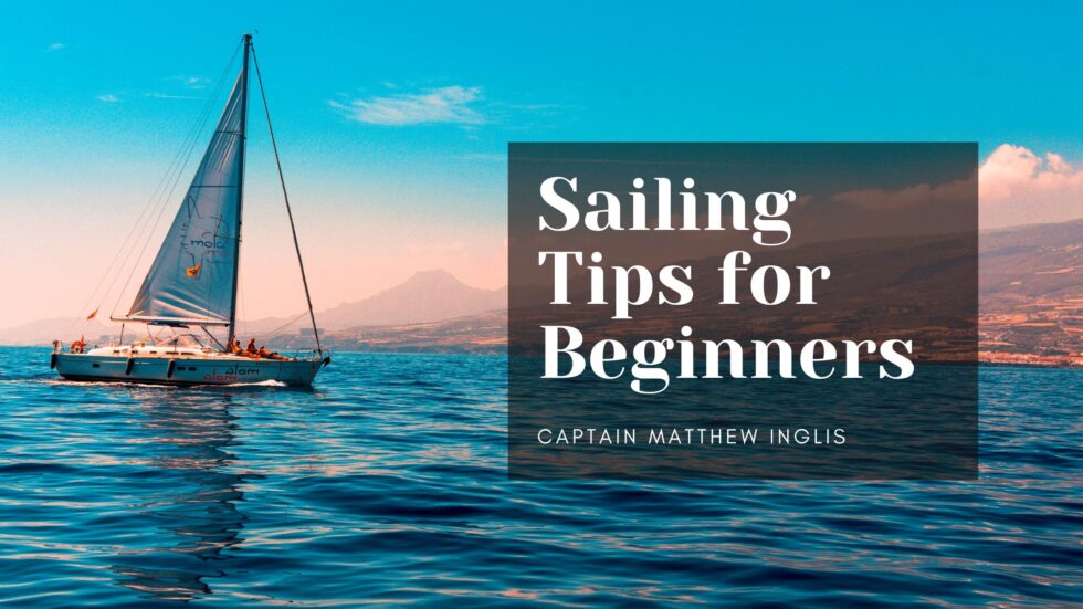 Sailing Through Europe: A Guide | Captain Matthew Inglis | Sports